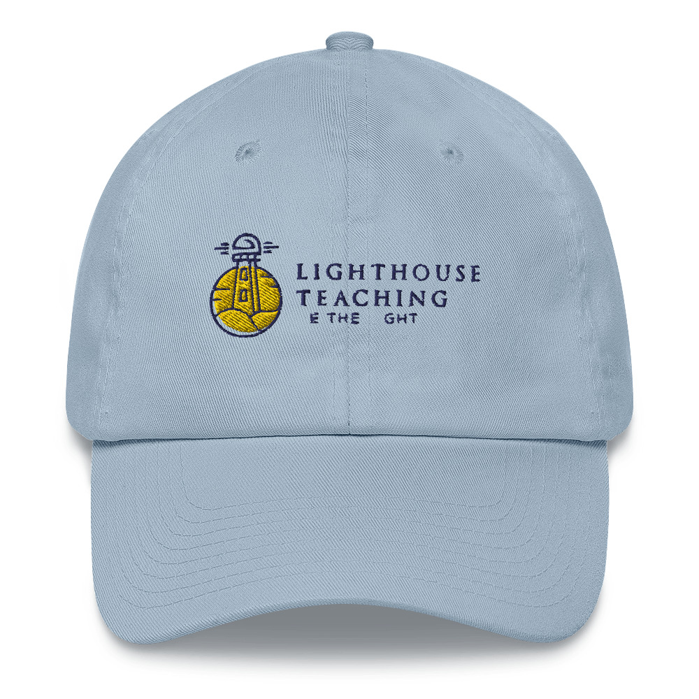 Lighthouse Teaching Dad Hat - Lighthouse Teaching